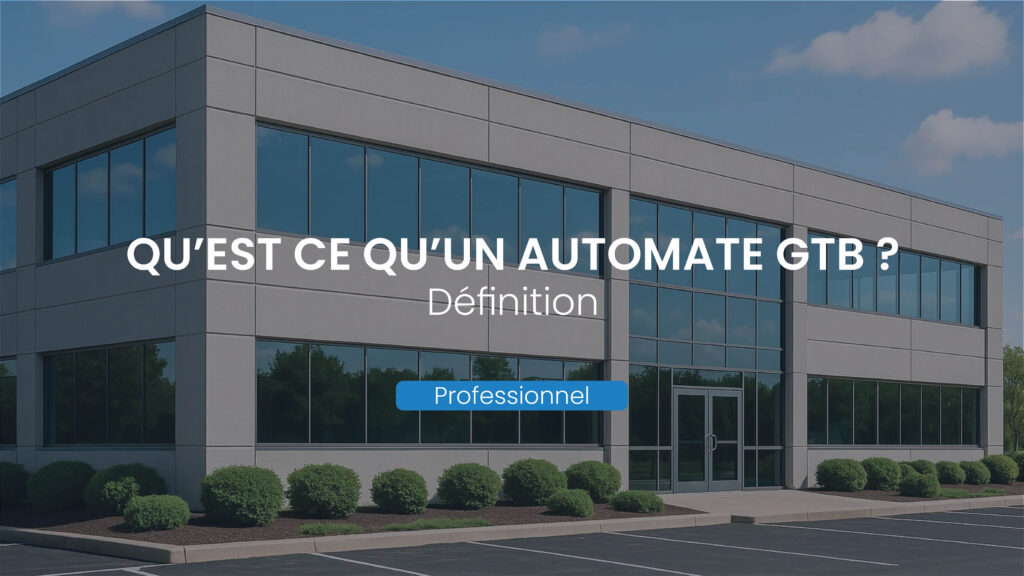 Qu’est-ce qu’un automate GTB ? (définition) - Axiclim